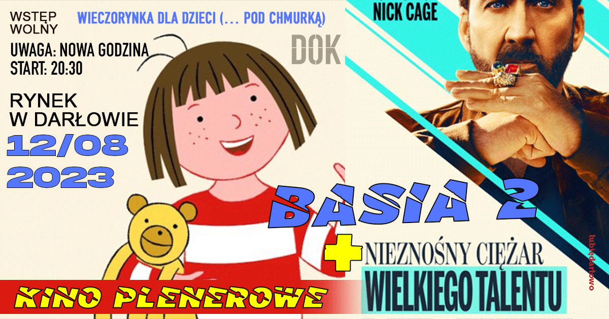 Kino Plenerowe: Wieczorynka dla dzieci i “Nieznośny ciężar wielkiego ...